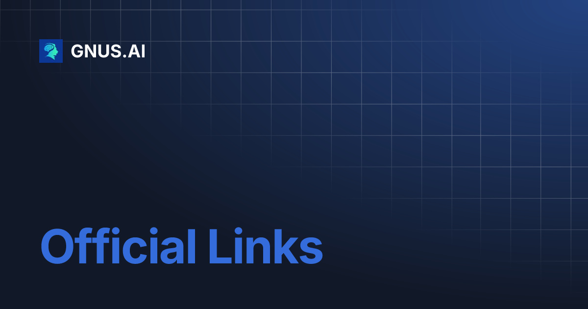 Official Links | GNUS.AI